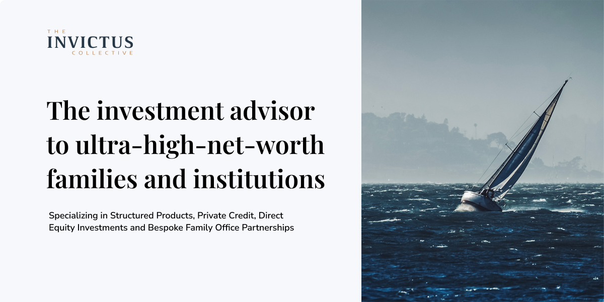 The Invictus Collective | Investment Advisors for the Ultra-High-Net-Worth